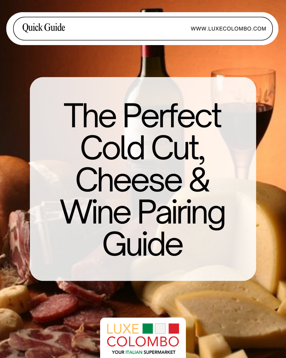 The Perfect Cold Cut, Cheese & Wine Pairing Guide – Luxe Colombo